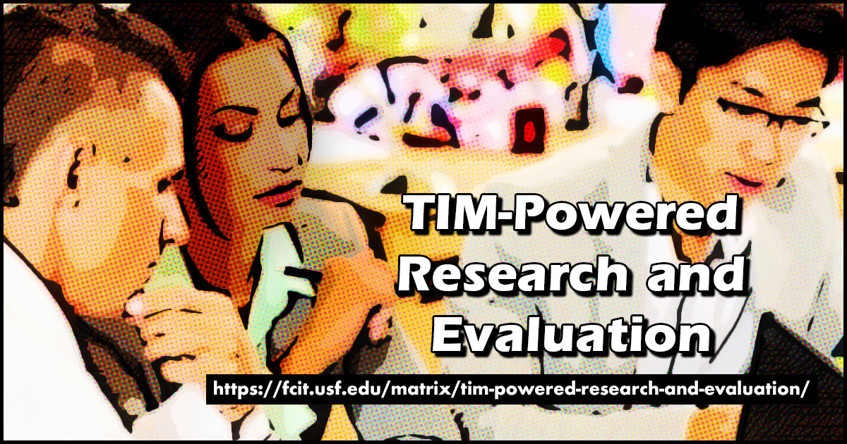 TIM-Powered Research and Evaluation | TIM