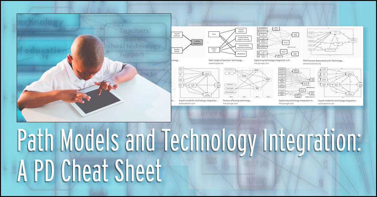 Path Models and Technology Integration: A PD Cheat Sheet | TIM