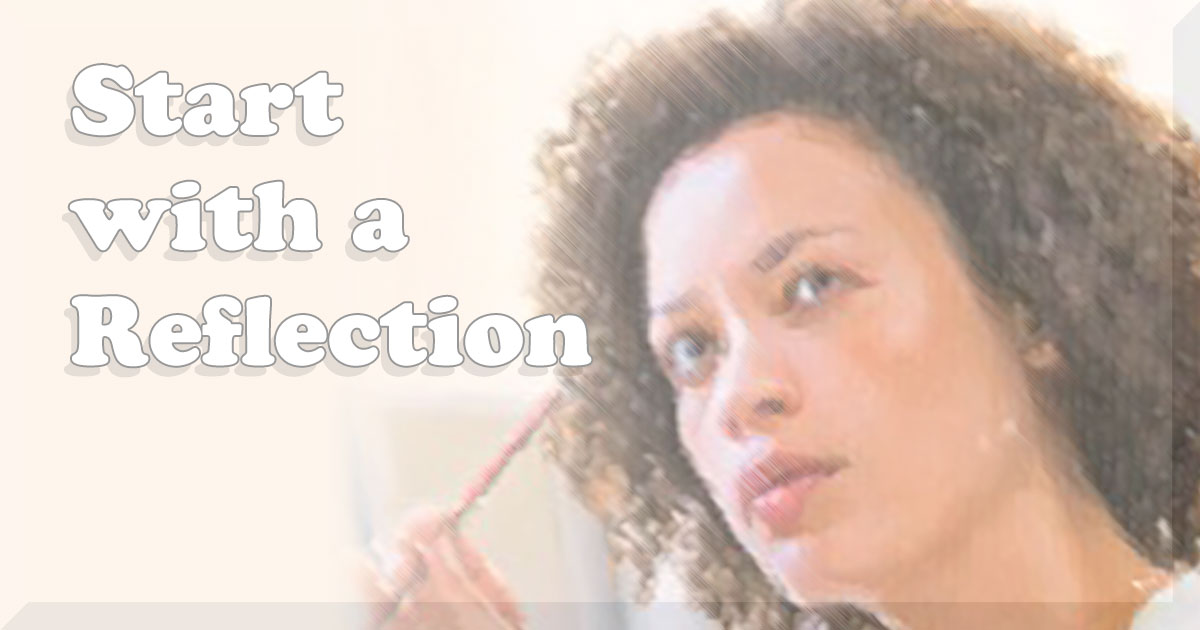 Start with a Reflection | TIM