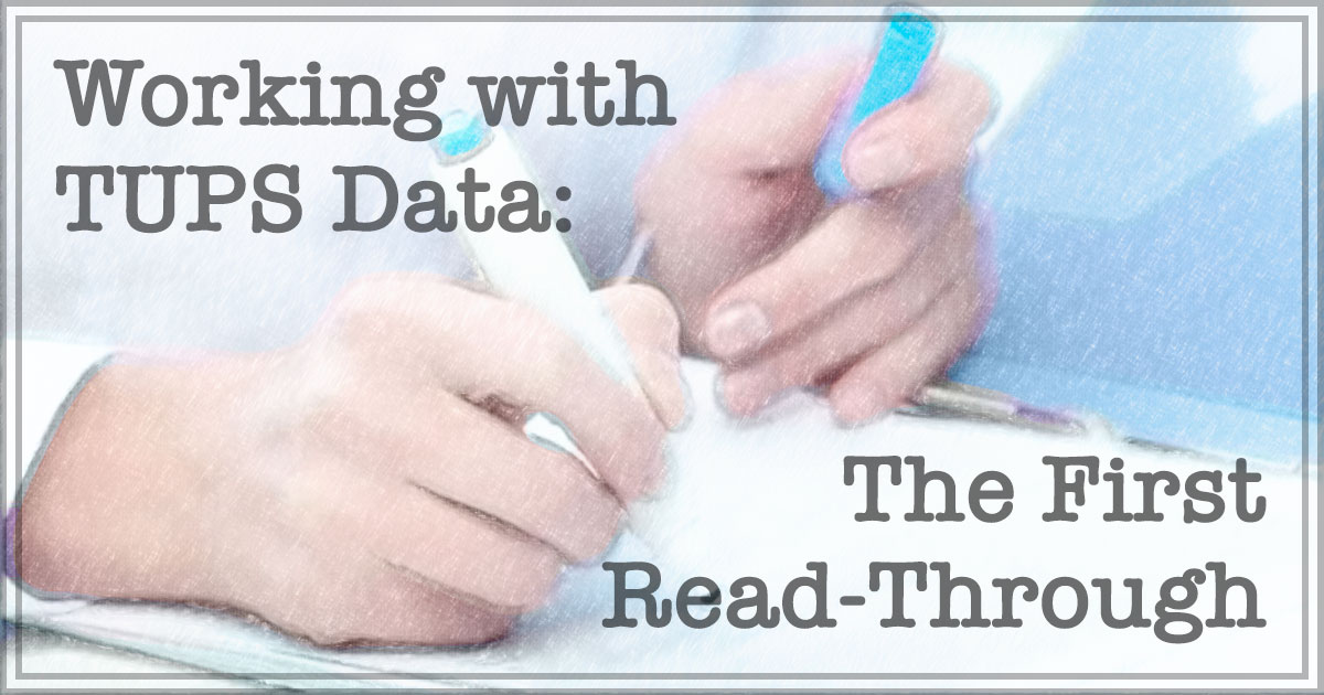 Working with TUPS Data: The First Read-Through | TIM