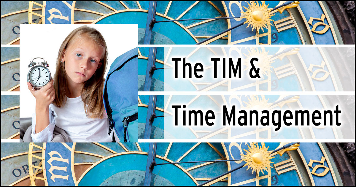 The TIM and Time Management | TIM