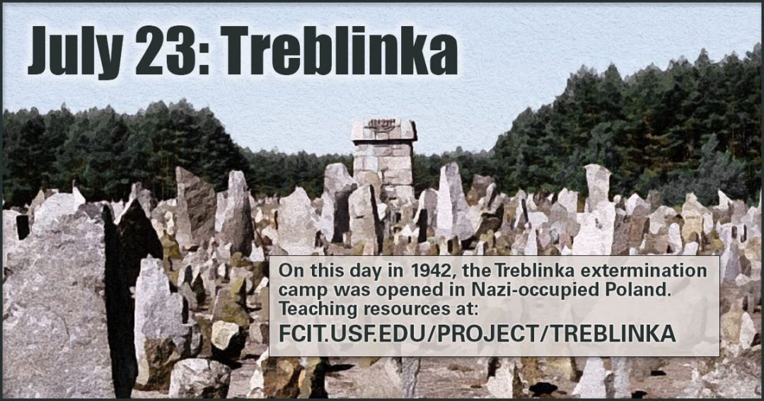 July 23: Treblinka | FCIT