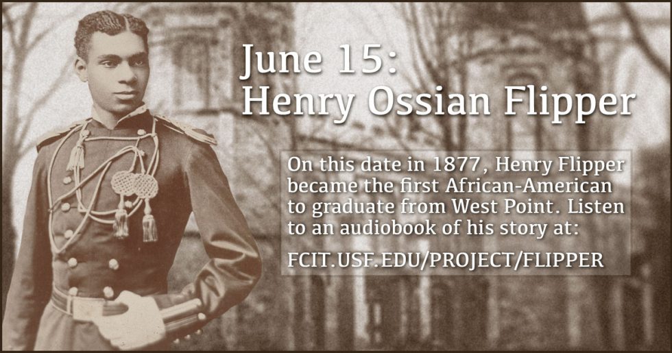 June 15: Henry Ossian Flipper | FCIT
