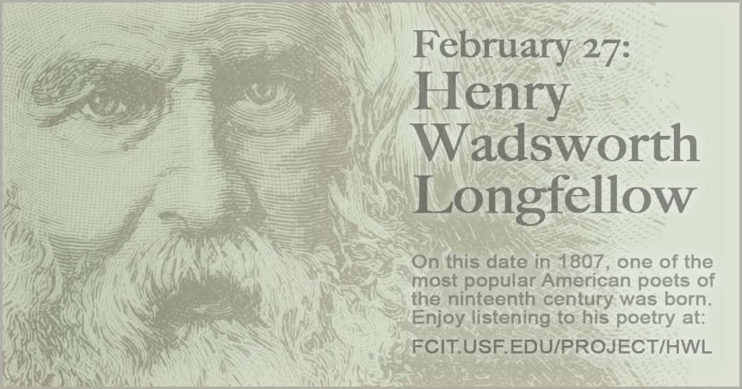 February 27: Henry Wadsworth Longfellow | FCIT