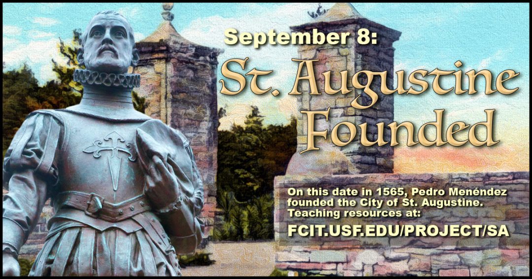 September 8: St. Augustine Founded | FCIT
