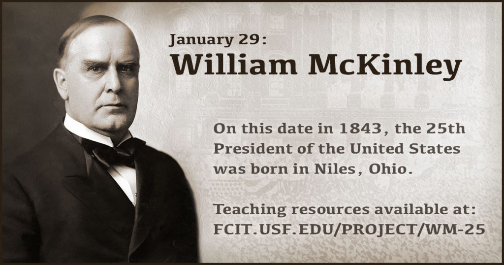 January 29: William McKinley | FCIT