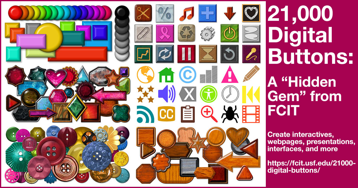 Hidden Gem: 21,000 Digital Buttons | FCIT